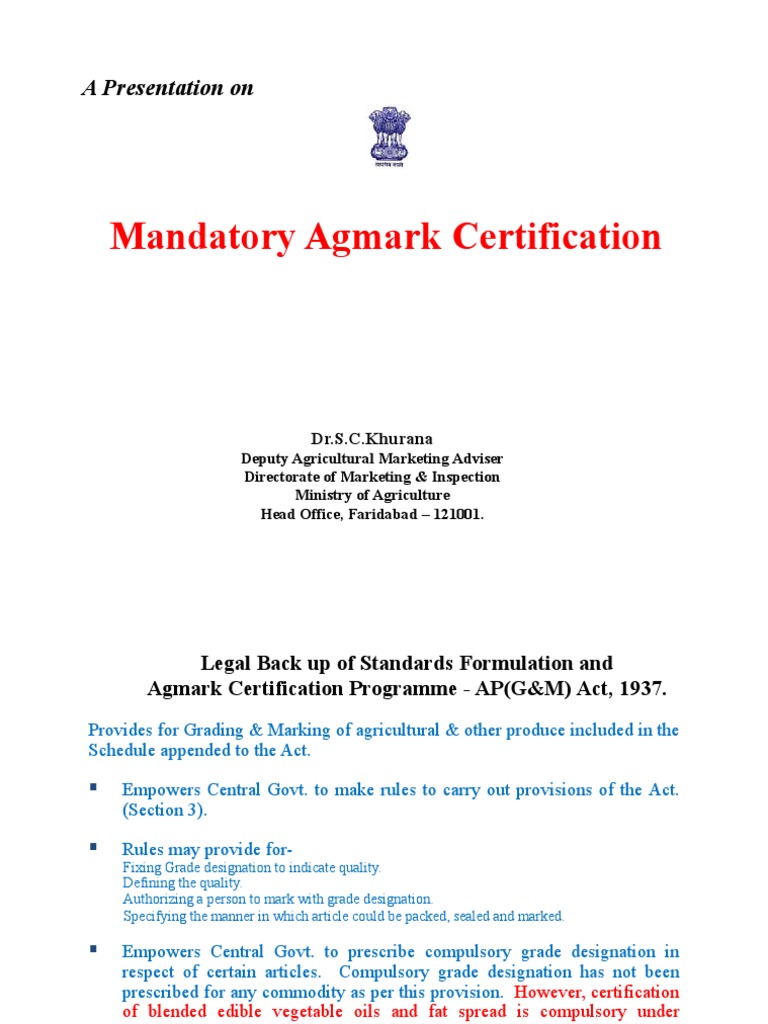 Mandatory Agmark Certification - PPT (Compatibility Mode) | PDF ...