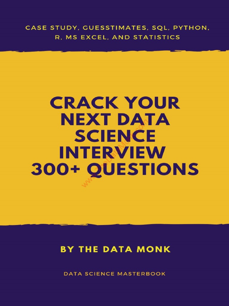 Crack Your Next Data Science Interview With 300+ Questions | PDF ...