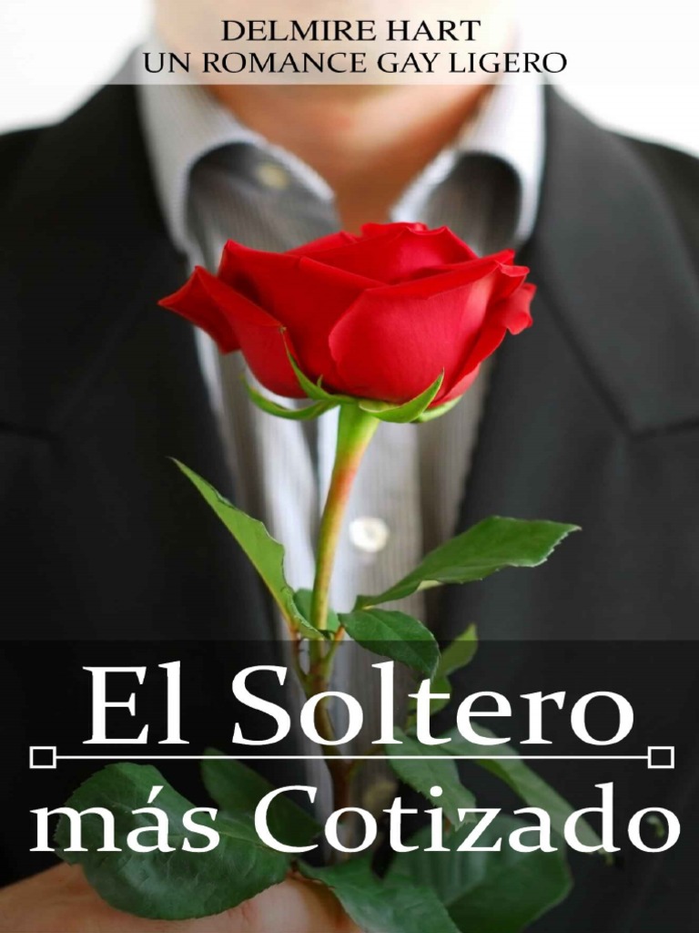 El Soltero Más Cotizado | PDF