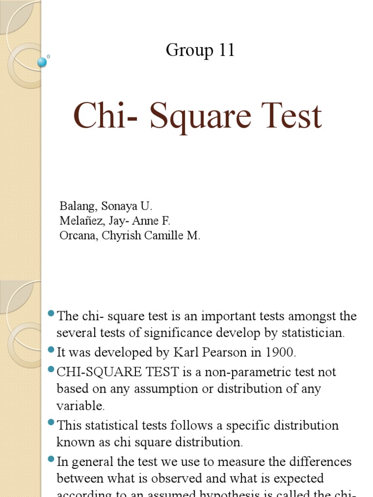 GROUP 11 Chi - Square Test | PDF | Chi Squared Test | Statistical ...