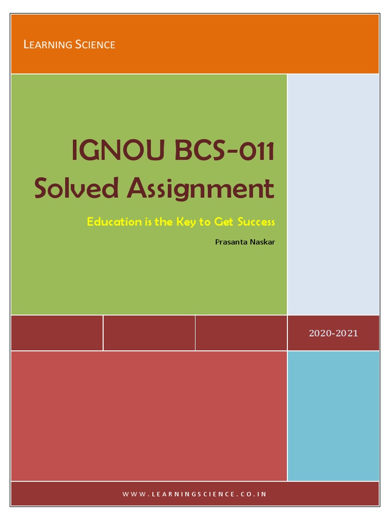Ignou Bcs-011 Solved Assignment: Education Is The Key To Get Success ...