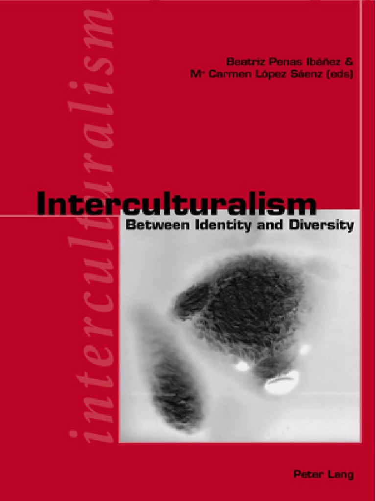 Interculturalism, Between Identity and Diversity. Introduction | PDF