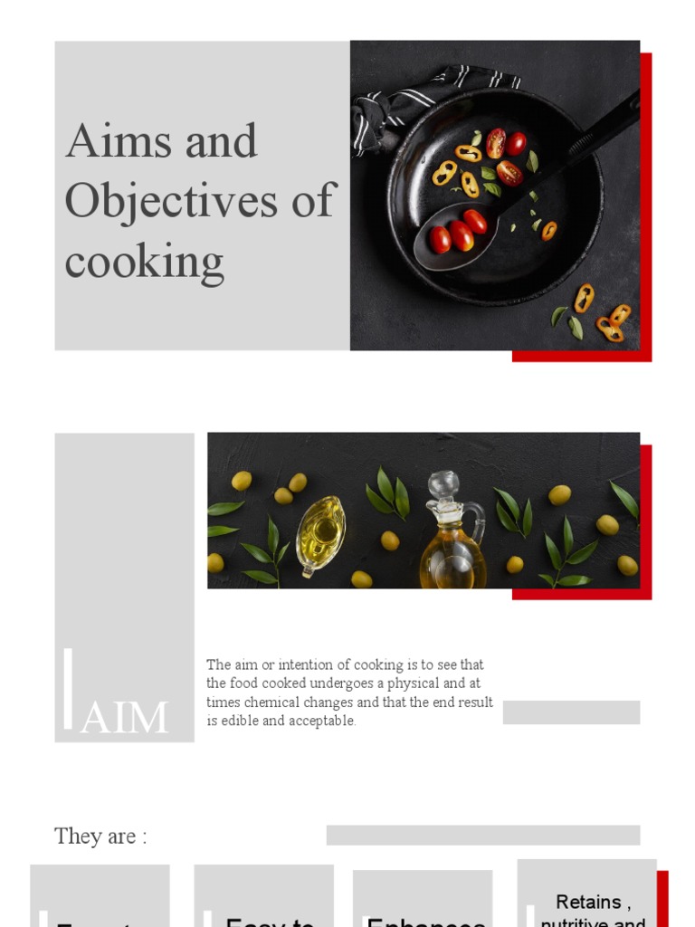 Objectives and Aims of Cooking | PDF | Flavor | Foods