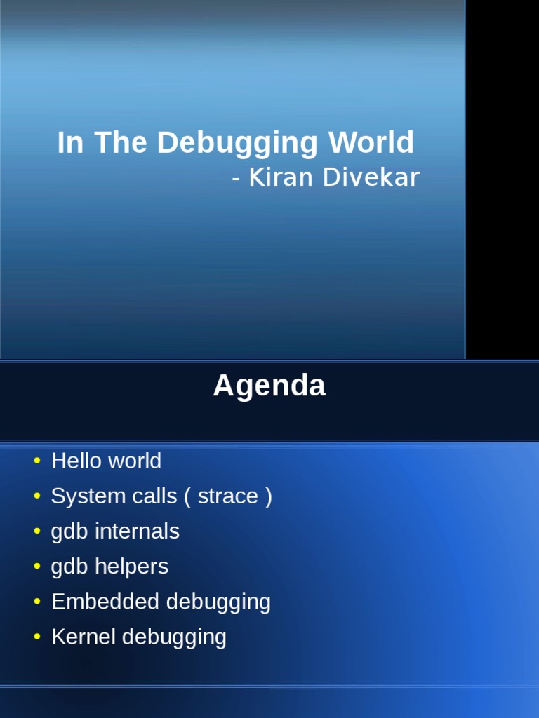 In The Debugging World: - Kiran Divekar | PDF | Operating System | Software
