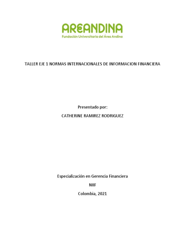 Actividad Evaluativa Eje 1 NIIF | PDF | normas internacionales de ... Actividad Evaluativa Eje 1 NIIF | PDF | normas internacionales de ...