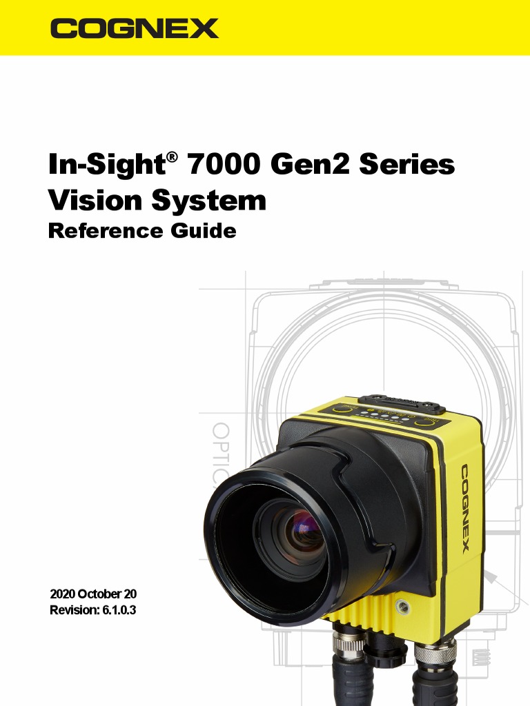 In-Sight 7000 Gen2 Series Vision System: Reference Guide | PDF ...
