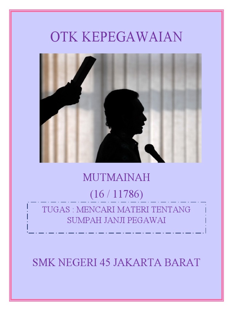 Otk Kepegawaian (Sumpah Janji Pegawai) - Mutmainah Xi Otkp 2 | PDF