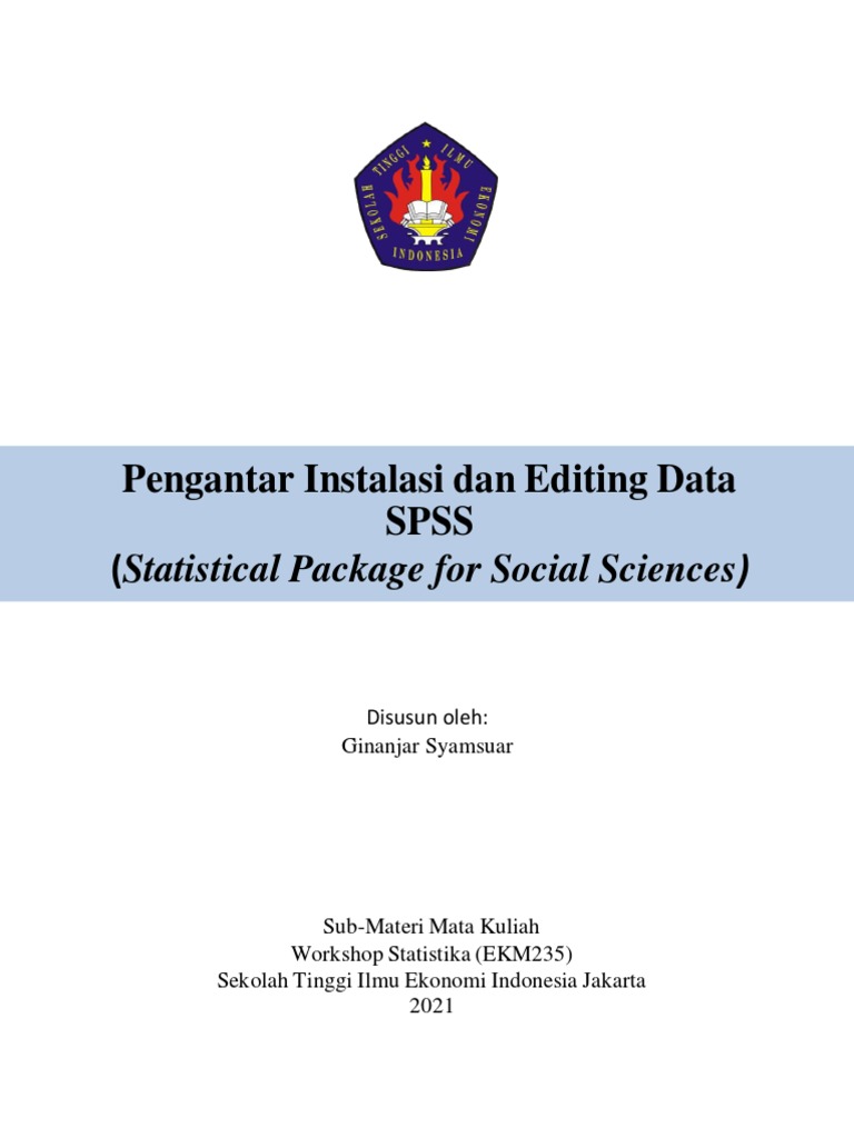 Pengantar Instalasi Dan Editing Data Spss (: Statistical Package For Social Sciences) | PDF