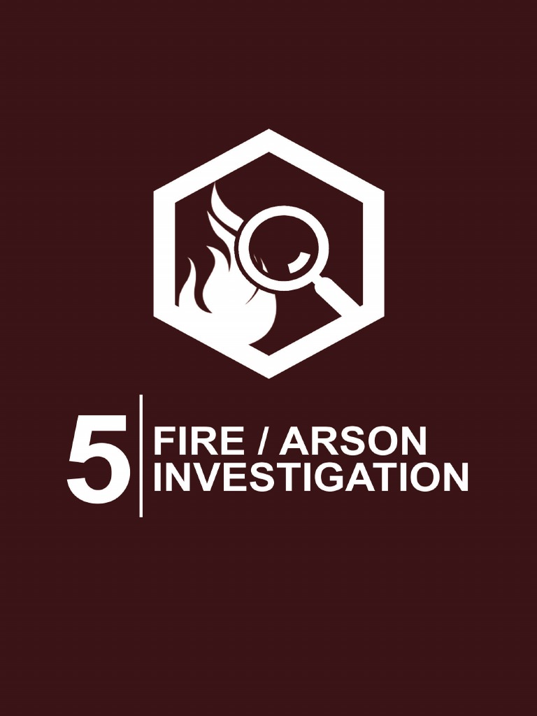Fire and Arson Investigation | PDF | Evidence | Arrest