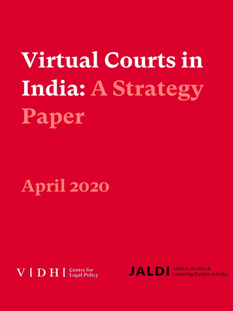 Strategy Paper For Virtual Courts in India - Vidhi 1 | PDF ...