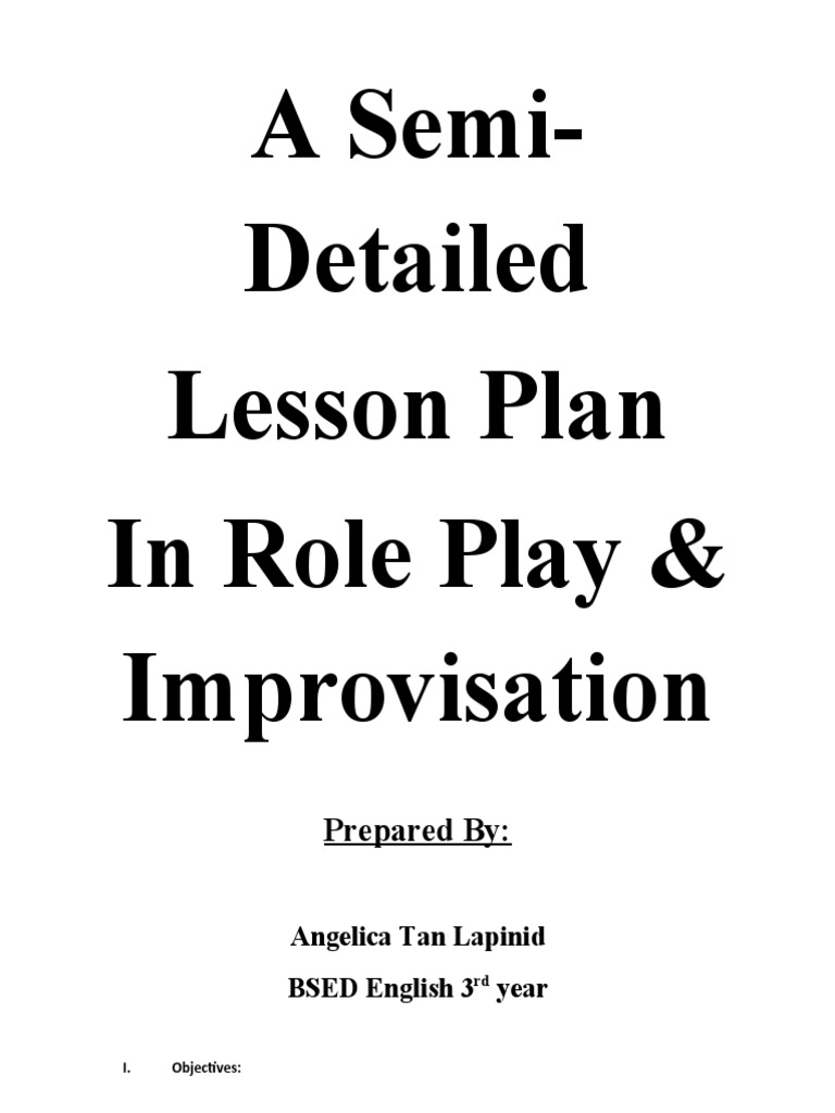 Semi Detailed Lesson Plan On Role Play and Improvs | PDF ...