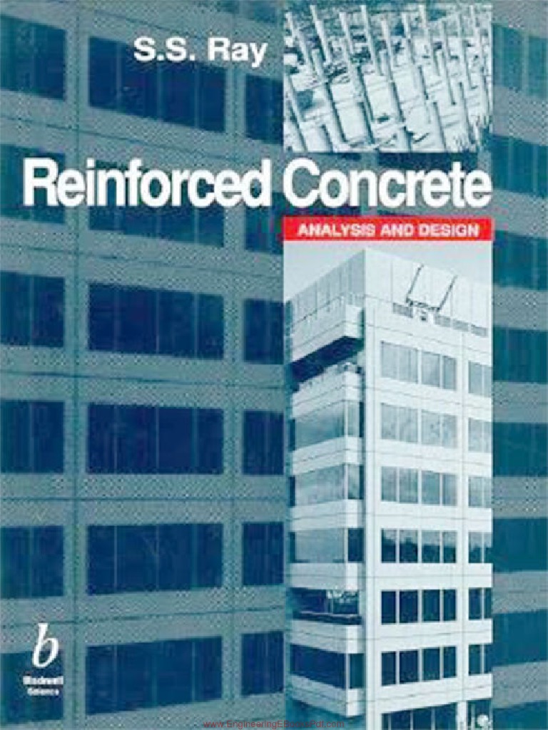 Reinforced Concrete Analysis and Design by S. S. Ray | PDF