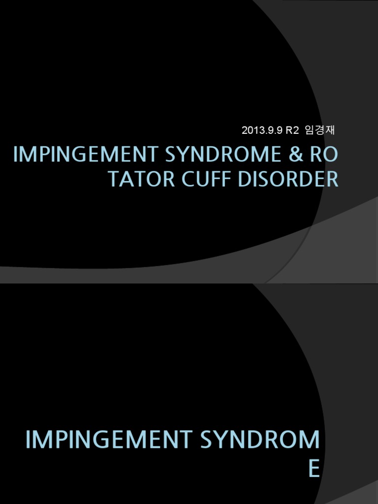 Impingement and RC Disorder | PDF | Shoulder | Musculoskeletal Disorders
