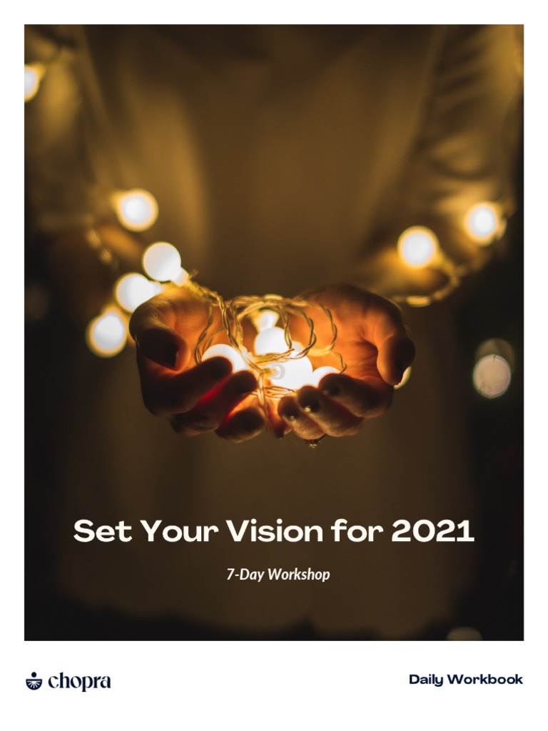 Set Your Vision For 2021: 7-Day Workshop | PDF | Attention | Mind