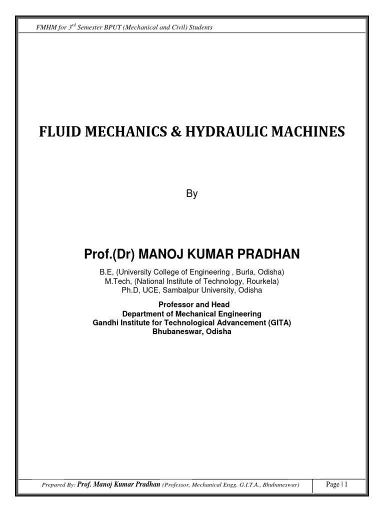Fluid Mechanics & Hydraulic Machines: Prof. (DR) Manoj Kumar Pradhan | PDF | Buoyancy | Pressure ...