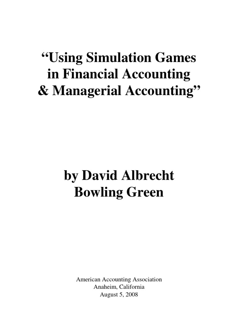 Using Simulation Games in Financial Accounting & Managerial Accounting ...