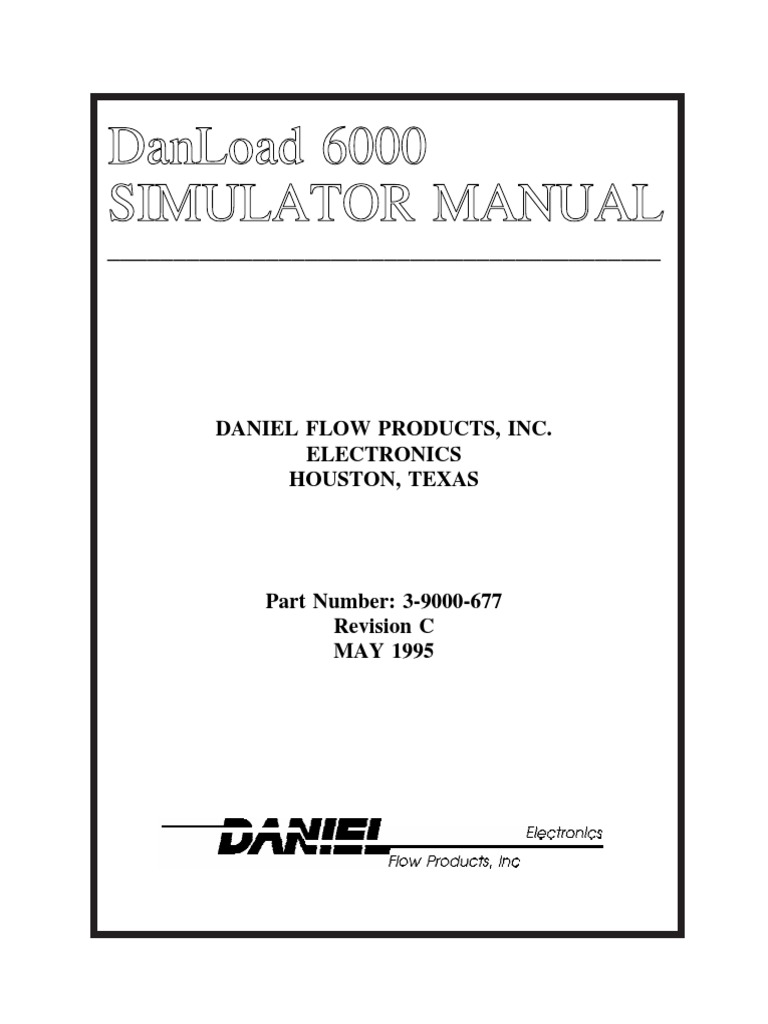 Danload 6000 Simulator Manual: Daniel Flow Products, Inc. Electronics ...