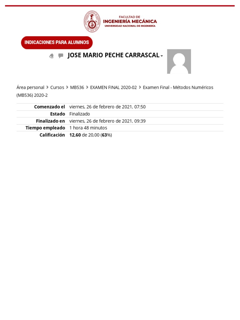 Examen Final - Métodos Numéricos (MB536) 2020-2 - Revisión Del Intento | PDF | Spline ...