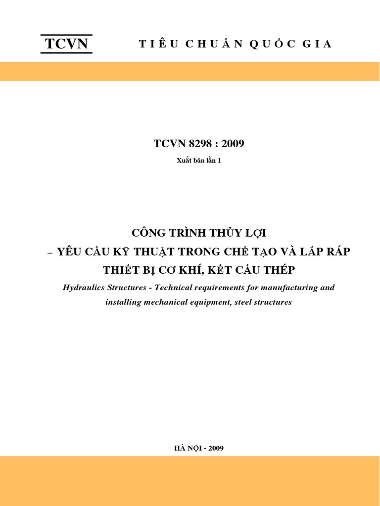 TCVN 8298 - 2009 Cong Trinh Thuy Loi - Yeu Cau Ky Thuat Trong Che Tao Va Lap Rap Thiet Bi Co Khi ...