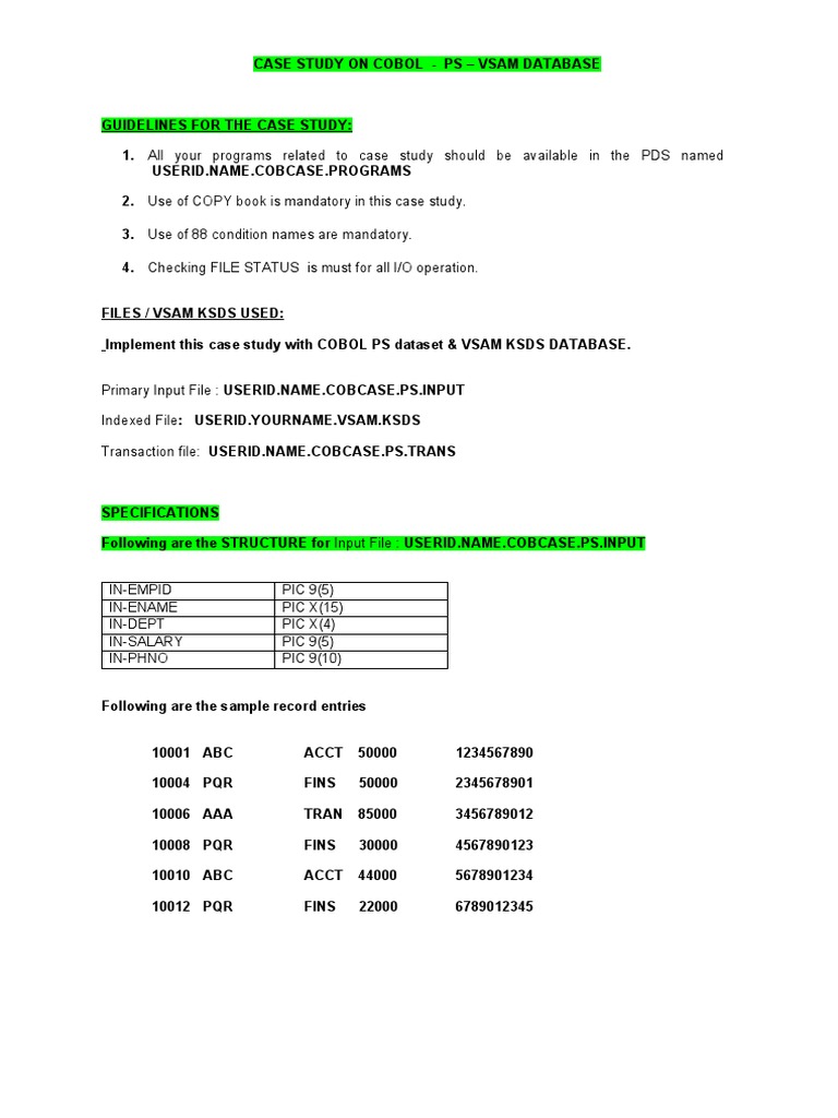 Primary Input File: USERID - NAME.COBCASE - PS.INPUT Indexed File: Userid - Yourname.Vsam - Ksds ...