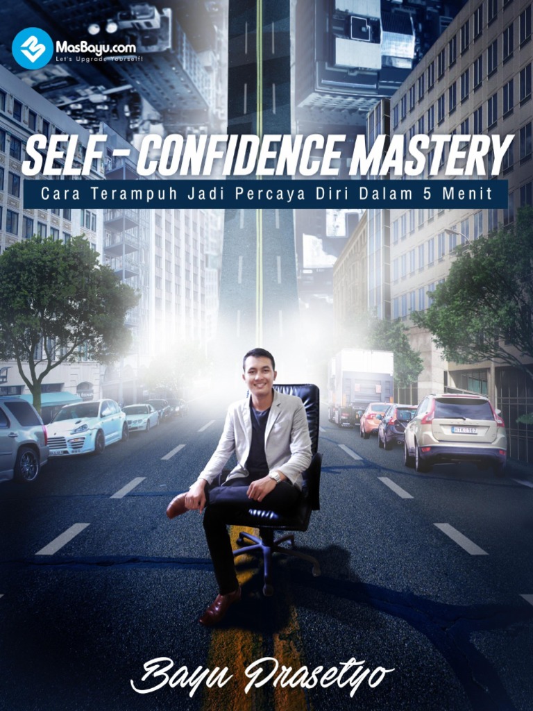 Bayu Prasetyo - Self-Confidence Mastery | PDF