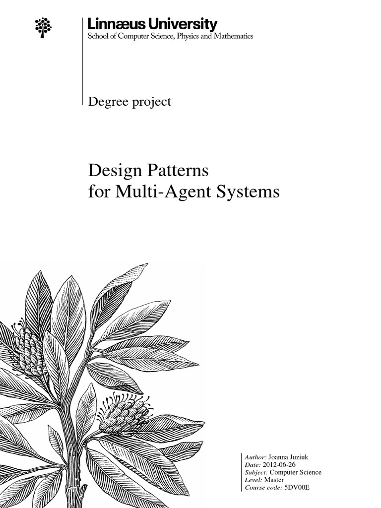 Design Patterns For Multi-Agent Systems: Degree Project | PDF | Object ...