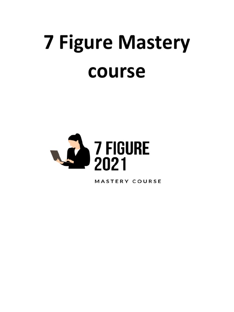 7 Figure Mastery Course | PDF