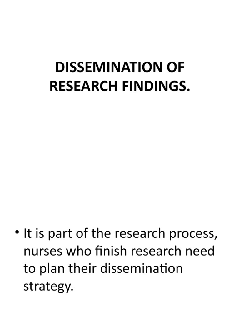 Dissemination of Research Findings | PDF | Academic Publishing | Thesis