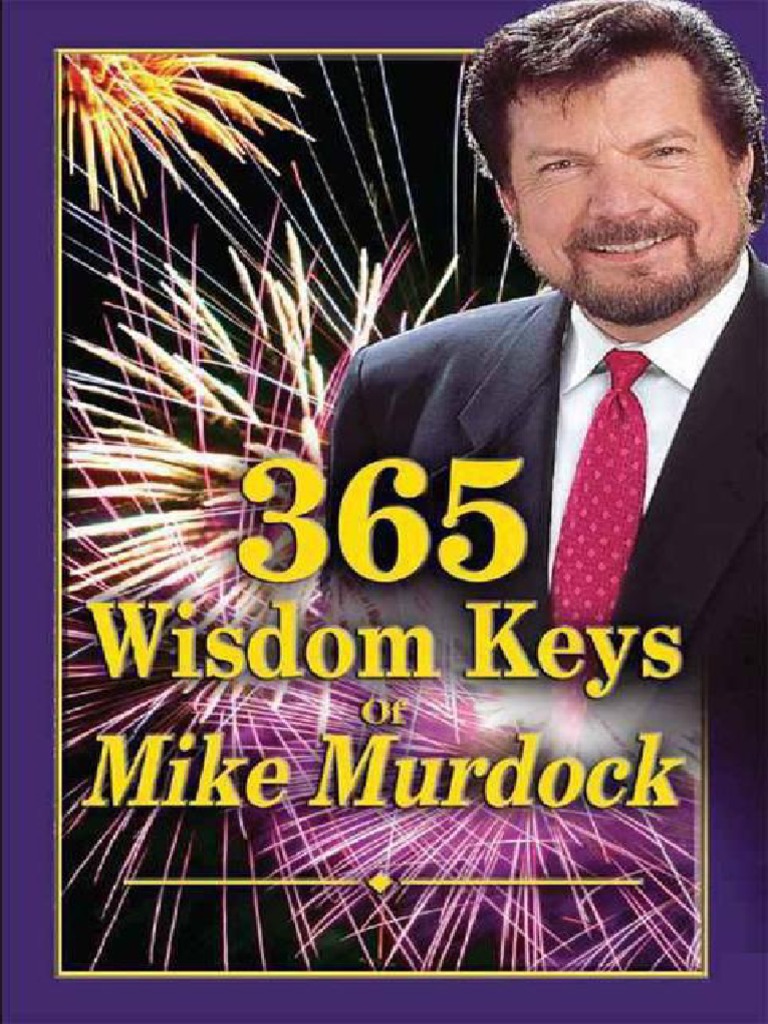 365 Wisdom Keys of Mike Murdock - Mike Murdock | PDF | Wisdom | Forgiveness