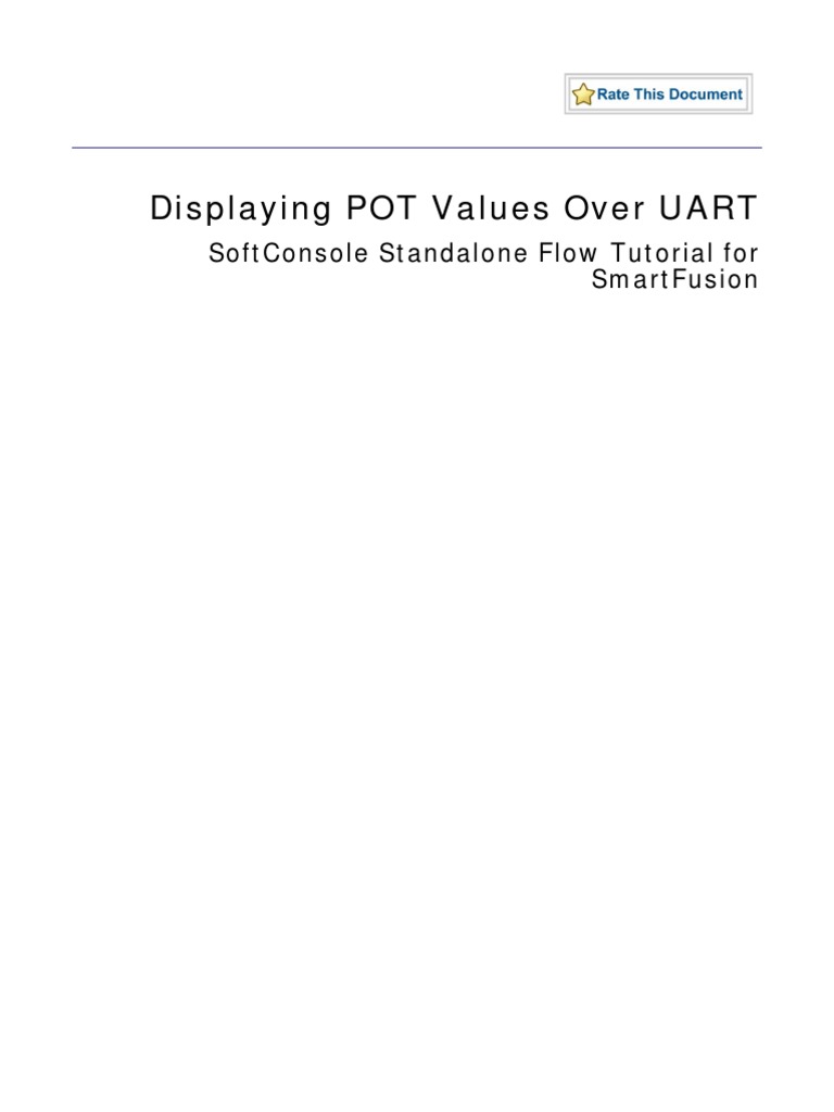 SmartFusion SoftConsole POTlevel UART Tutorial UG | PDF | Analog To Digital Converter | Field ...