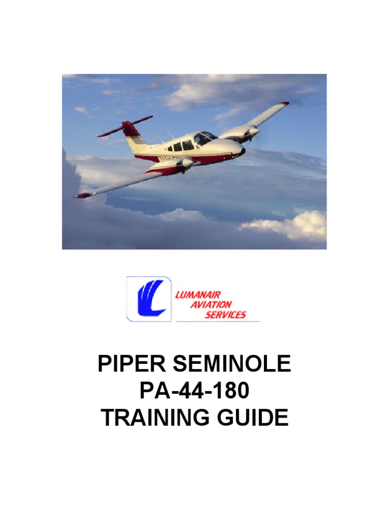 Piper Seminole PA-44-180 Training Guide | PDF | Carburetor | Landing Gear