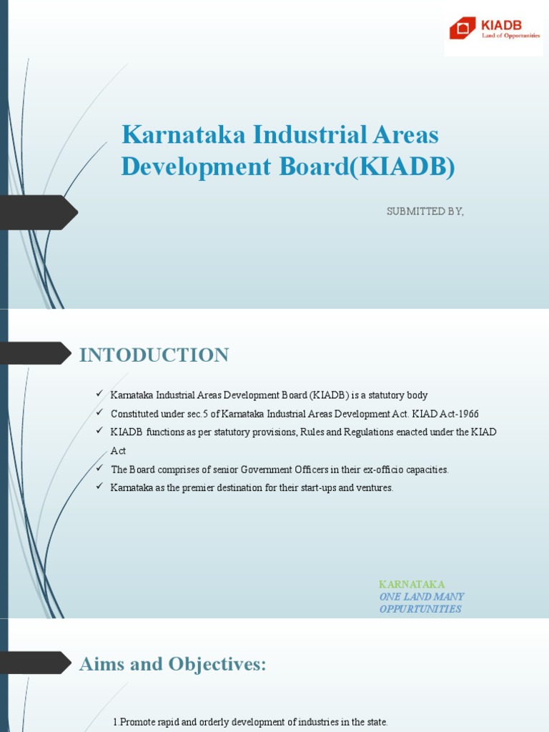 Karnataka Industrial Areas Development Board (KIADB) : Submitted By ...