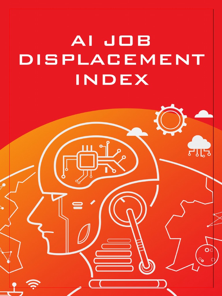 Job Displacement Index | PDF | Artificial Intelligence | Intelligence ...