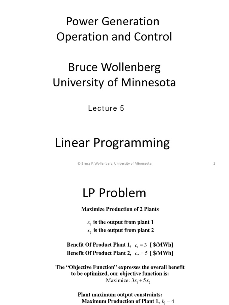Linear Programming: © Bruce F. Wollenberg, University of Minnesota 1 ...