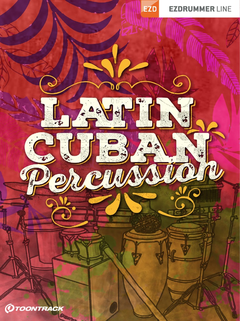 A Comprehensive List of Latin Cuban Percussion Instruments Sampled for ...