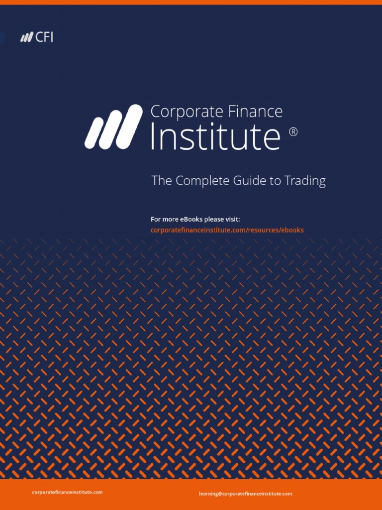 The Complete Guide To Trading | PDF