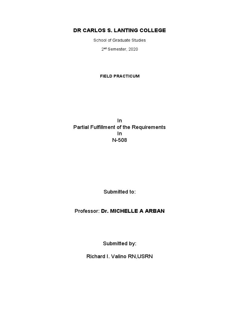 DR Carlos S. Lanting College: in Partial Fulfillment of The ...