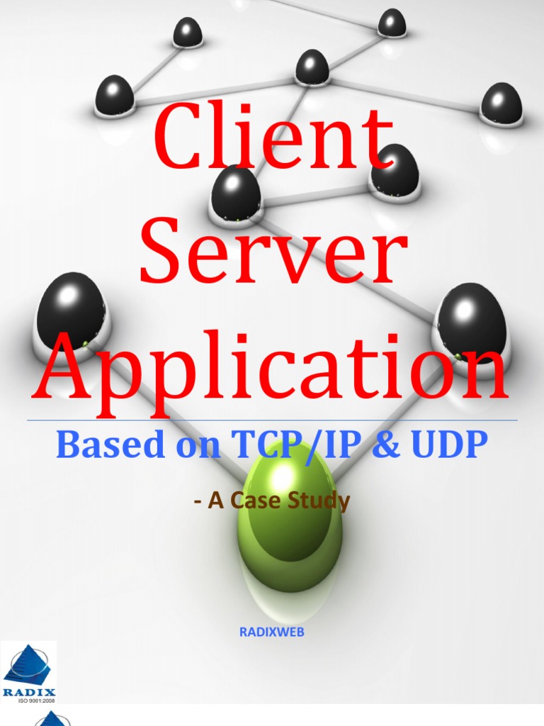 Client Server Application Based On TCP-IP & UDP - Case Study | PDF | Internet Protocol Suite ...