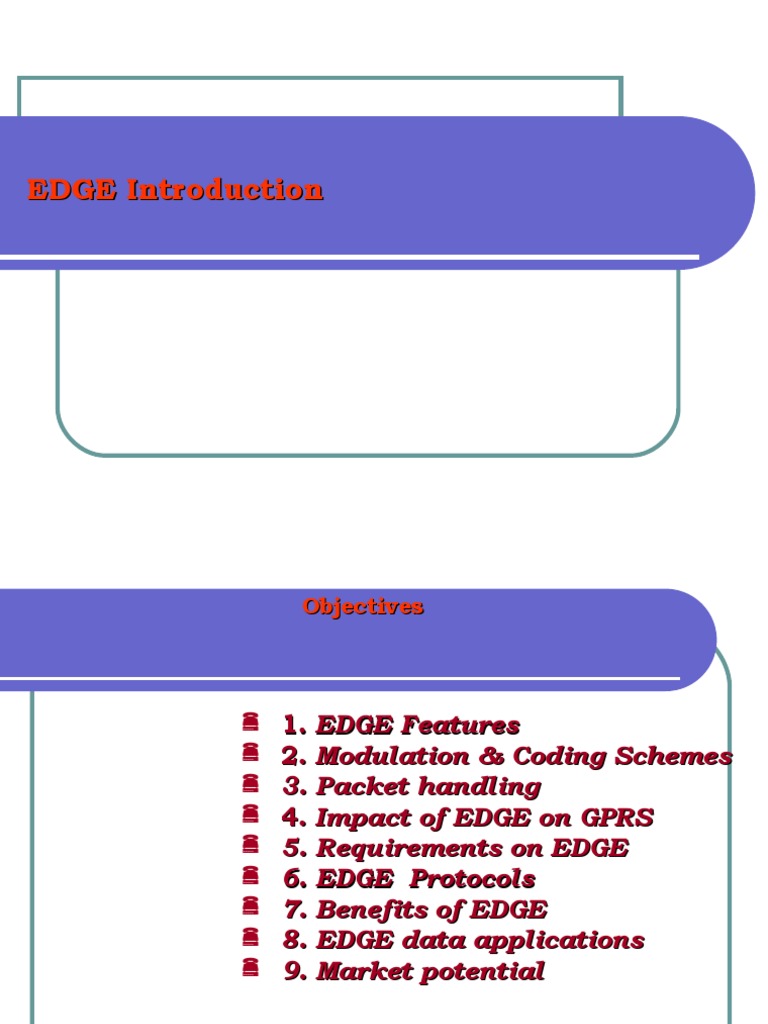 EDGE Technology Overview and Benefits | PDF | General Packet Radio ...