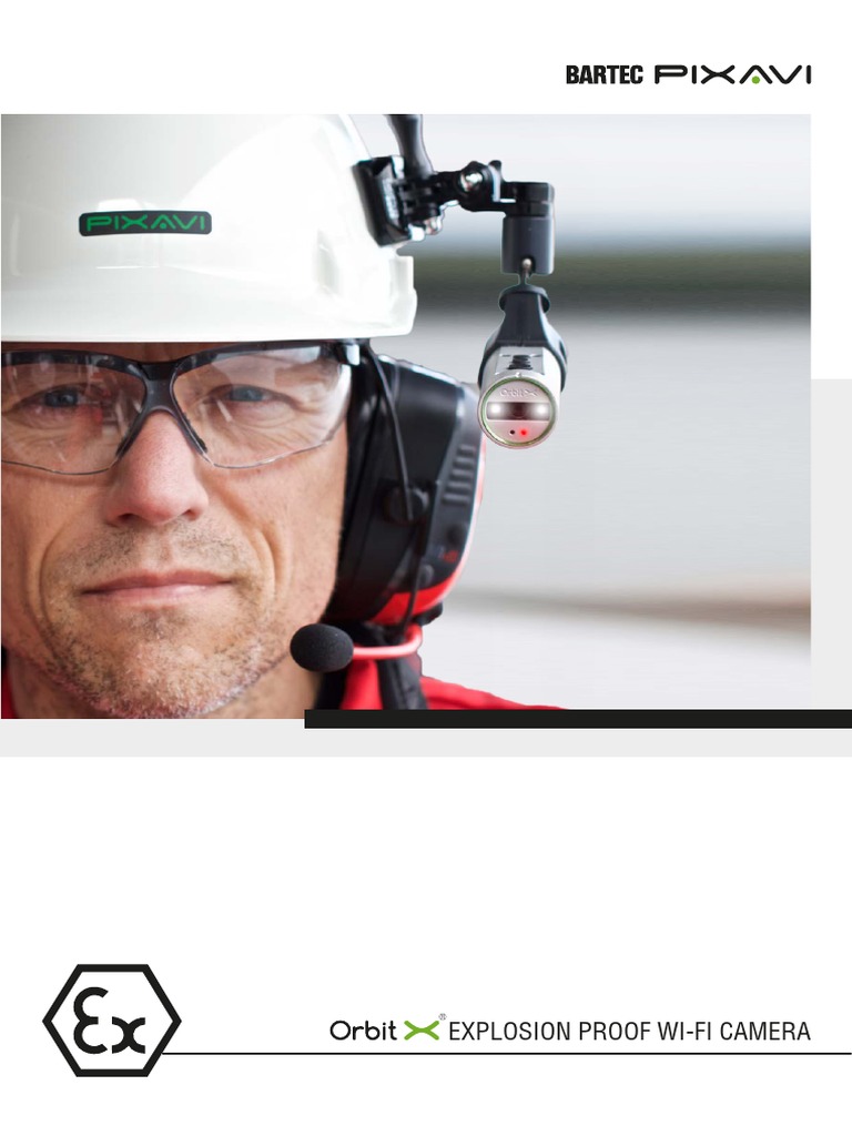 BARTEC PIXAVI Orbit X Explosion Proof WiFi Camera Datasheet 1 | PDF | Smartphone | Camera