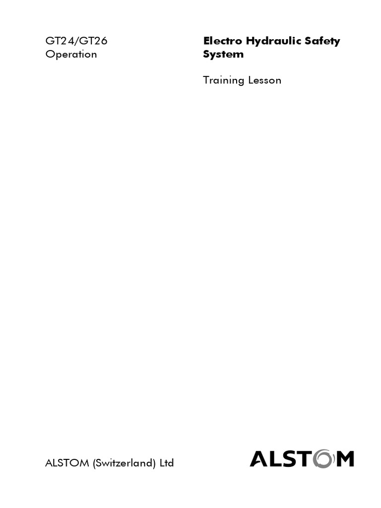 GT24/GT26 Operation Training Lesson: Electro Hydraulic Safety System ...