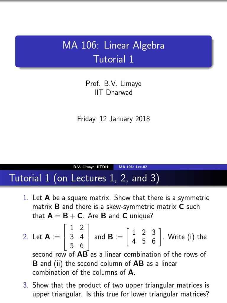MA 106: Linear Algebra Tutorial 1: Prof. B.V. Limaye IIT Dharwad | PDF | Matrix (Mathematics ...
