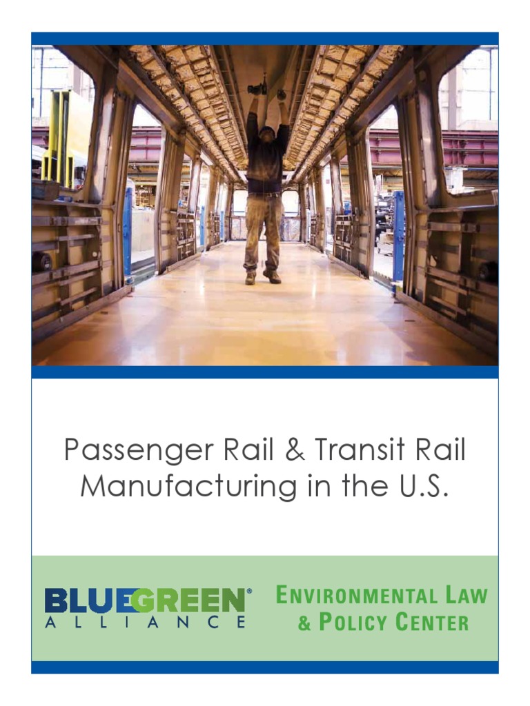 Passenger Rail & Transit Rail Manufacturing in The U.S | PDF | Rail ...