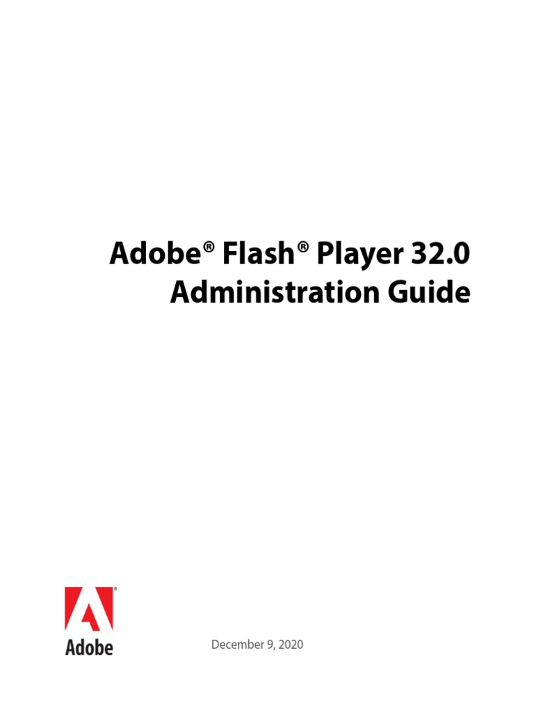 Flash Player 32 0 Admin Guide | PDF | Adobe Flash | Apache Flex Flash Player 32 0 Admin Guide | PDF | Adobe Flash | Apache Flex
