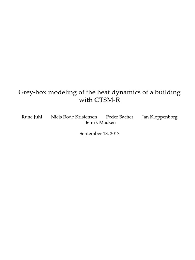 Grey-Box Modeling of The Heat Dynamics of A Building With CTSM-R | PDF ...