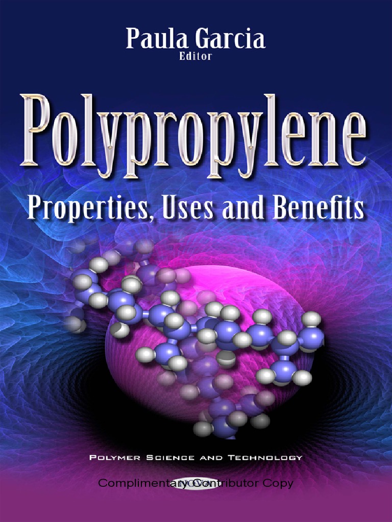 Polypropylene Uses and Benefits | PDF | Crystallization | Polymers