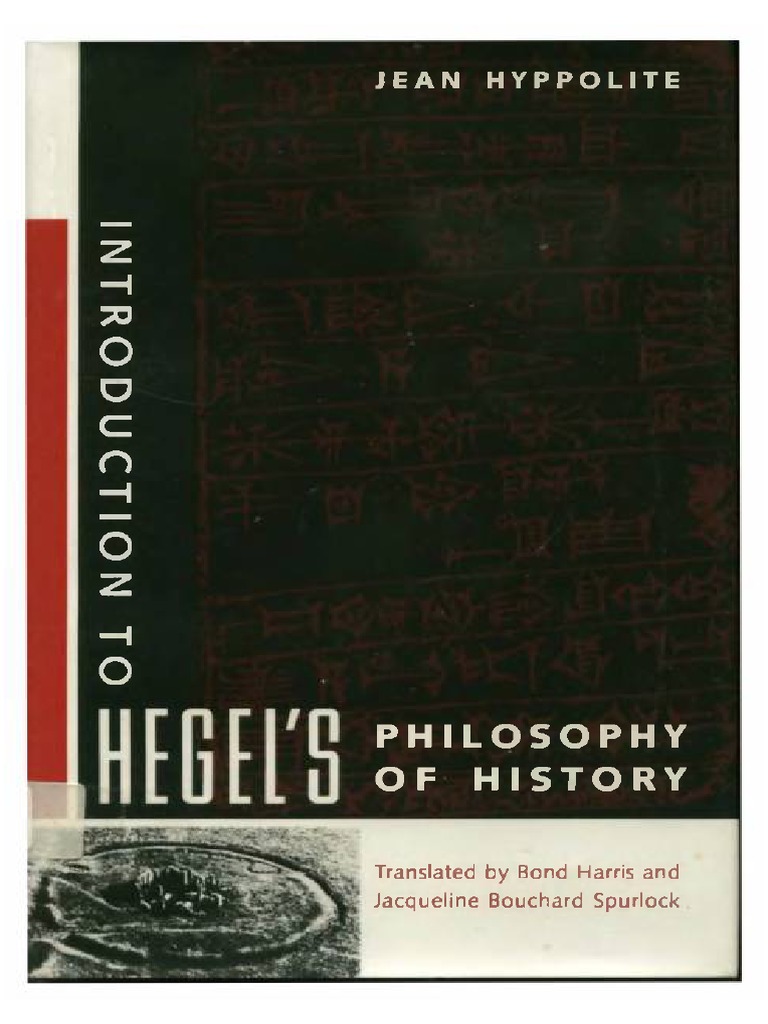 Jean Hyppolite Introduction To Hegels Philosophy of History | PDF ...