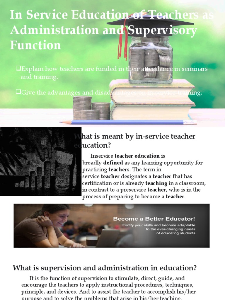 In Service Education of Teachers As Administration and Supervisory ...