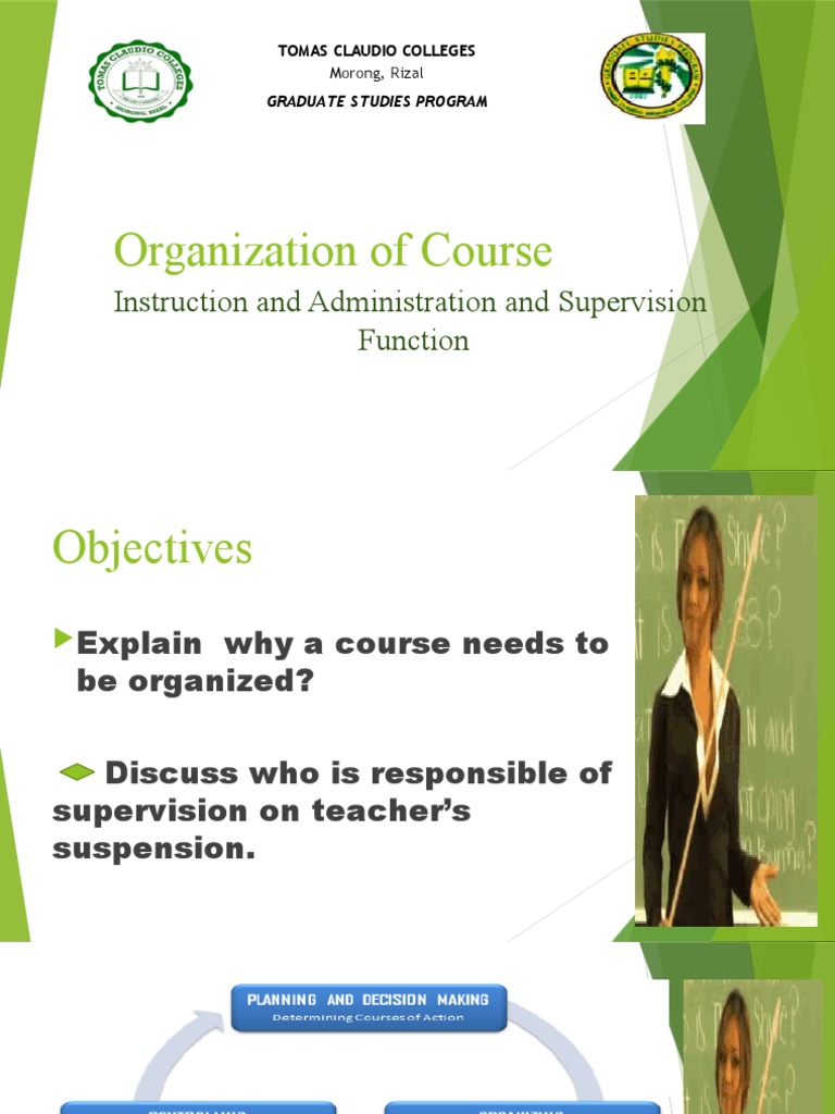 Organization of Course: Instruction and Administration and Supervision ...