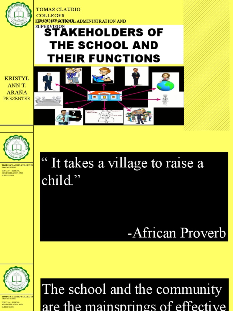 Stakeholders of The School and Their Functions: Tomas Claudio Colleges ...